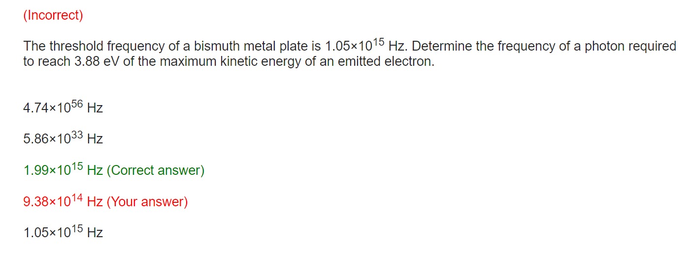 Solved The threshold frequency of a bismuth metal plate is | Chegg.com
