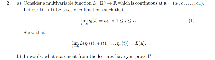 Solved a) Consider a multivariable function \\( L: | Chegg.com