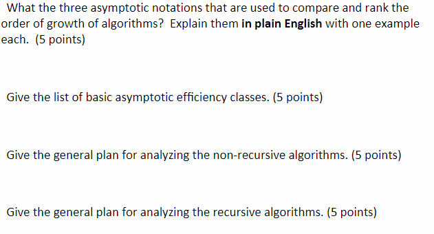 Solved What the three asymptotic notations that are used to | Chegg.com