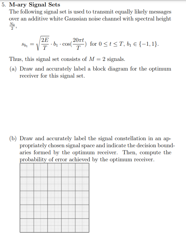 Solved 5. M-ary Signal Sets The following signal set is used | Chegg.com