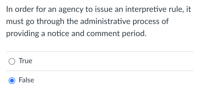 Solved In order for an agency to issue an interpretive rule, | Chegg.com