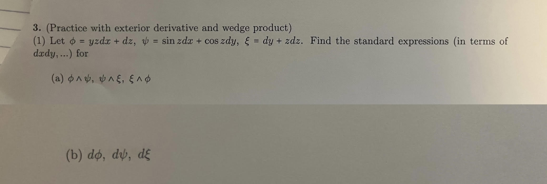 Solved 3. (Practice with exterior derivative and wedge | Chegg.com