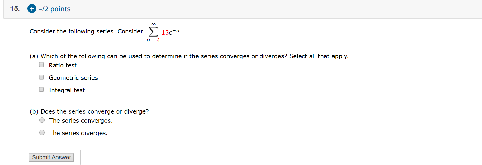 Solved 15. + -12 points Consider the following series. | Chegg.com