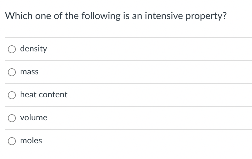 Solved Which one of the following is an intensive property? | Chegg.com