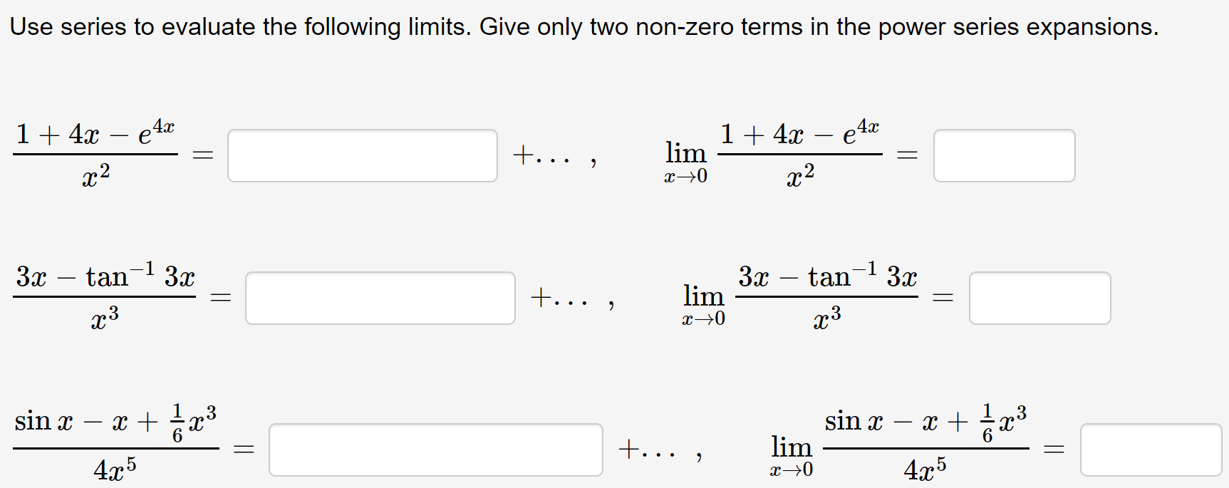 Solved Use series to evaluate the following limits. Give | Chegg.com