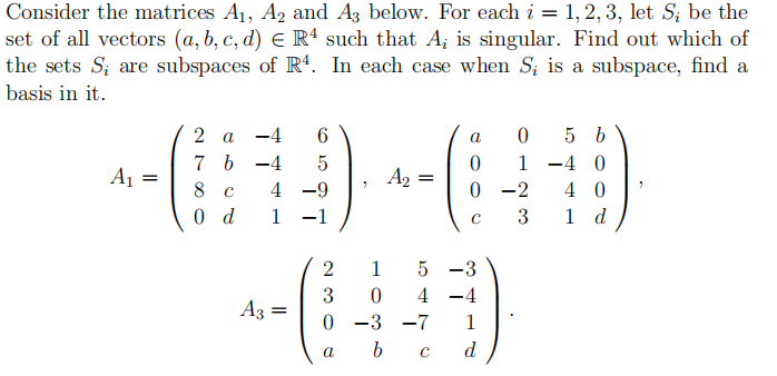 Solved Consider the matrices A1, A2 and A3 below. For each i | Chegg.com