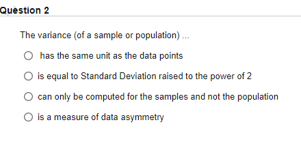 Solved The variance (of a sample or population) ... has the | Chegg.com