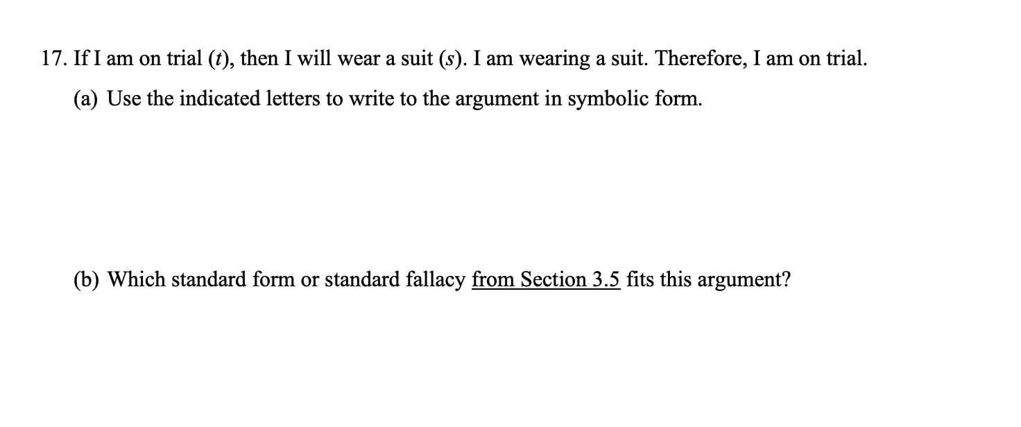 Solved 17. If I am on trial (t), then I will wear a suit | Chegg.com