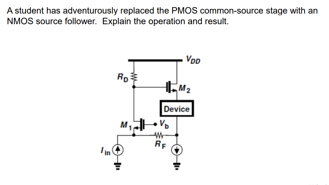 Solved A student has adventurously replaced the PMOS | Chegg.com