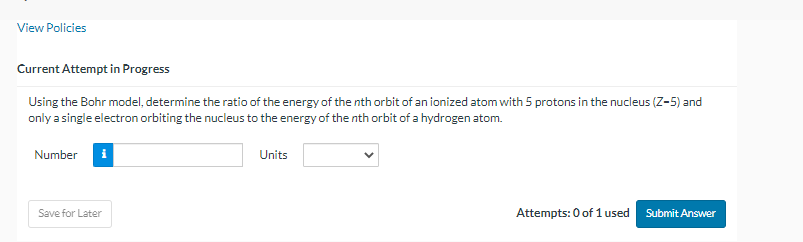 Solved Using The Bohr Model Determine The Ratio Of The