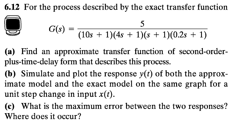 Solved 6.12 For the process described by the exact transfer | Chegg.com