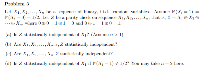 Solved Problem 3 Let Xi, X2,... , Xn be a sequence of | Chegg.com