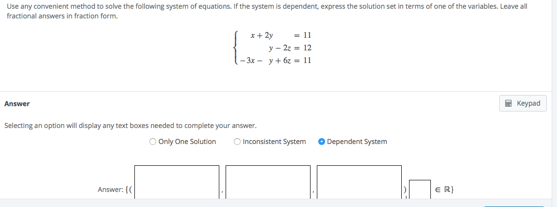Solved I did not mean to click on dependent system but that | Chegg.com