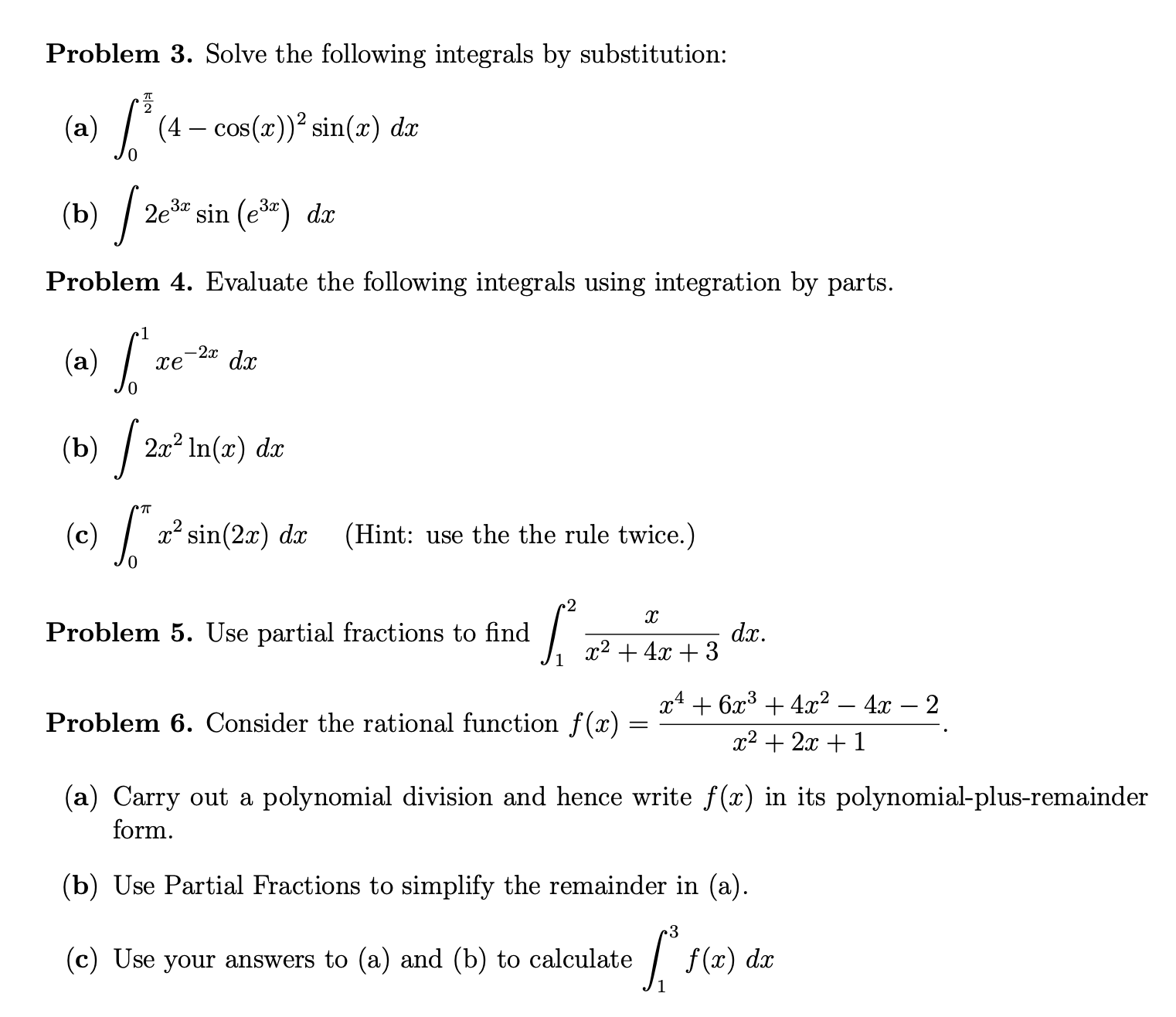 Solved Problem 3 Solve The Following Integrals By