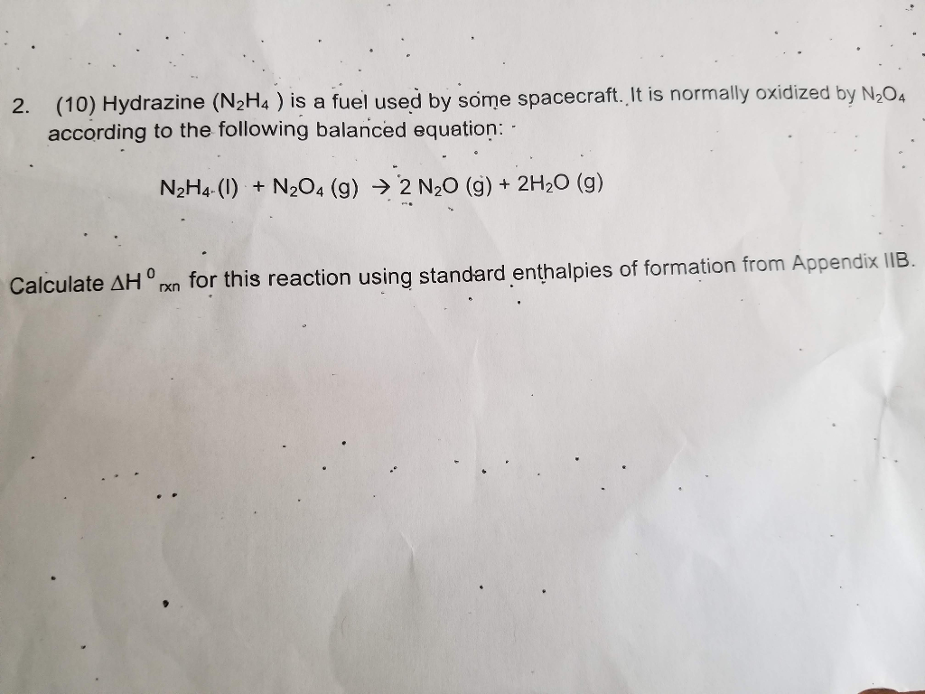 Solved (10) Hydrazine (N according to the following balanced | Chegg.com