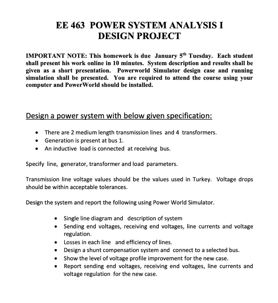 Solved EE 463 POWER SYSTEM ANALYSIS I DESIGN PROJECT | Chegg.com