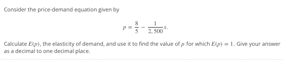 Solved Consider the price-demand equation given by | Chegg.com
