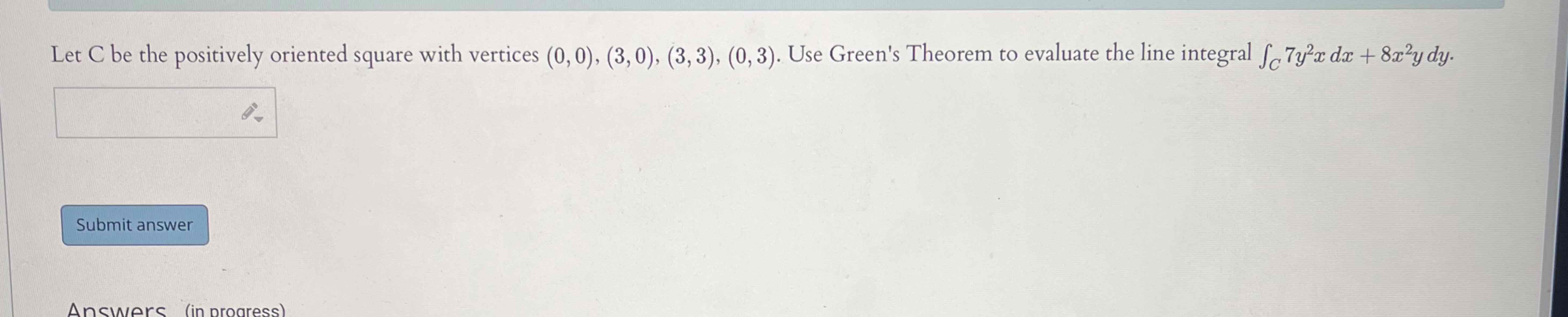 Solved Let C ﻿be the positively oriented square with | Chegg.com
