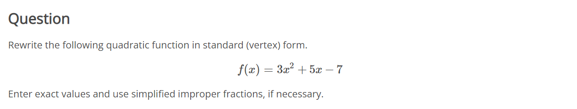 Solved Rewrite the following quadratic function in standard | Chegg.com