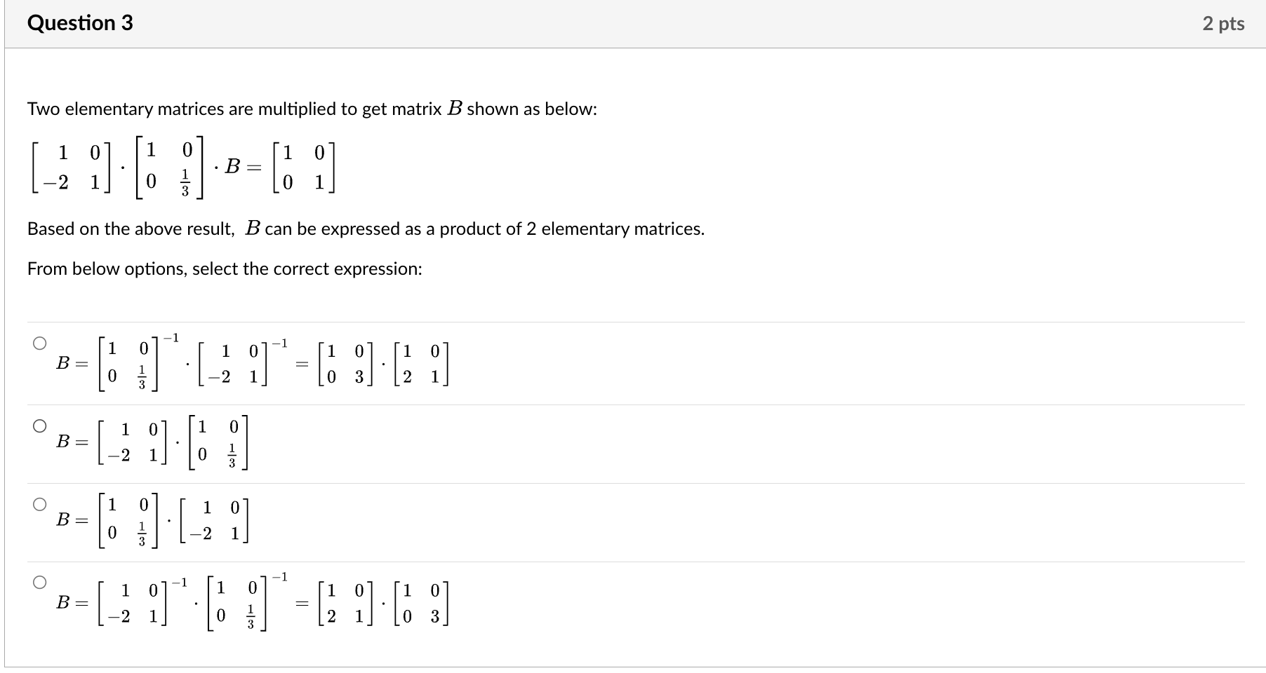 Solved Two elementary matrices are multiplied to get matrix | Chegg.com