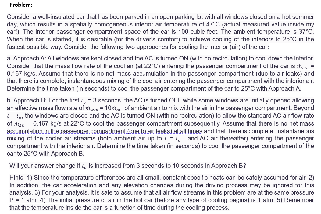 Solved Problem:Consider a well-insulated car that has been | Chegg.com