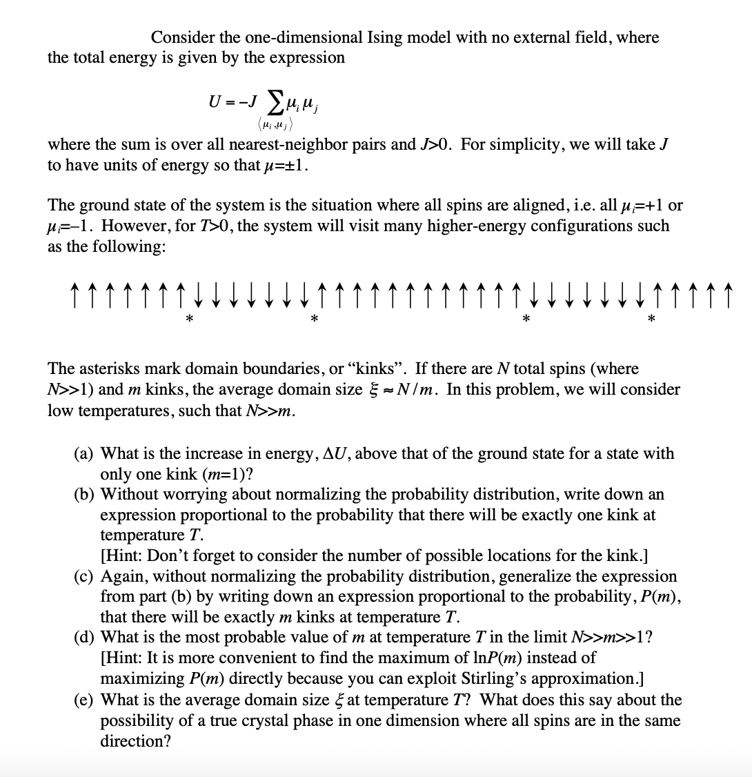 Solved Consider the one-dimensional Ising model with no | Chegg.com