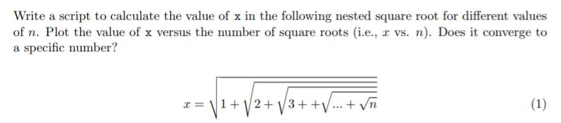 Solved Write a script to calculate the value of x in the | Chegg.com