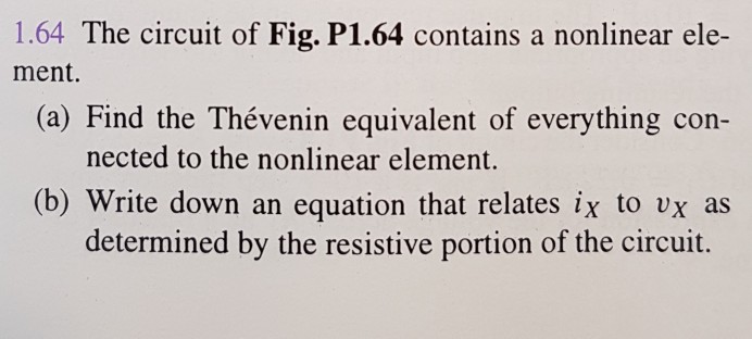 Solved 1.64 The circuit of Fig. P1.64 contains a nonlinear | Chegg.com