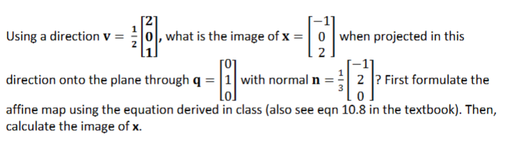 Solved Formulate the affine map. | Chegg.com