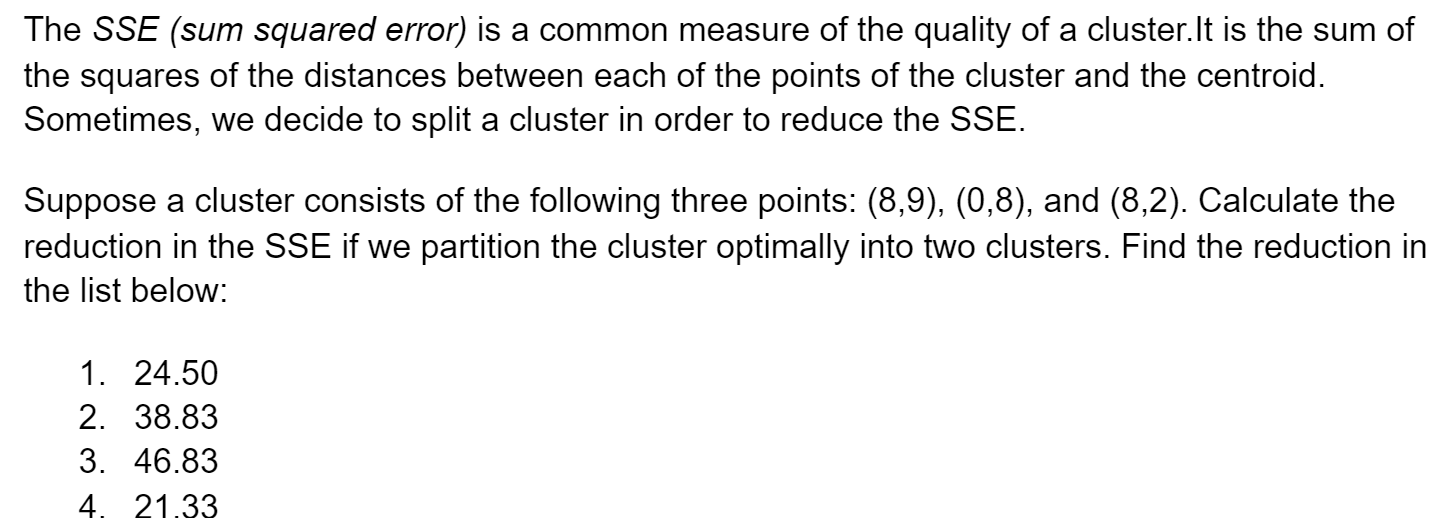 Solved The SSE (sum squared error) is a common measure of | Chegg.com