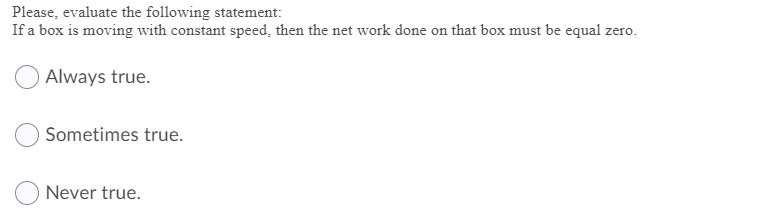 Solved Please, evaluate the following statement: If a box is | Chegg.com