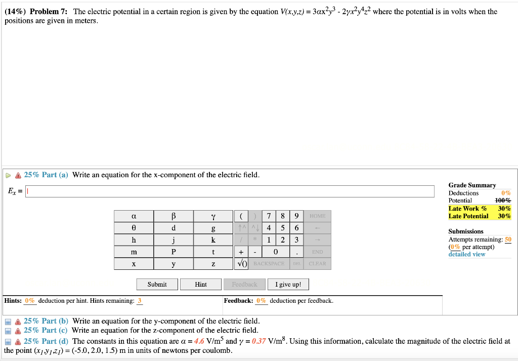 Solved (14\%) Problem 7: The electric potential in a certain | Chegg.com