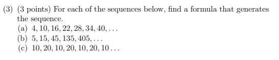 Solved (3) (3 points) For each of the sequences below, find | Chegg.com