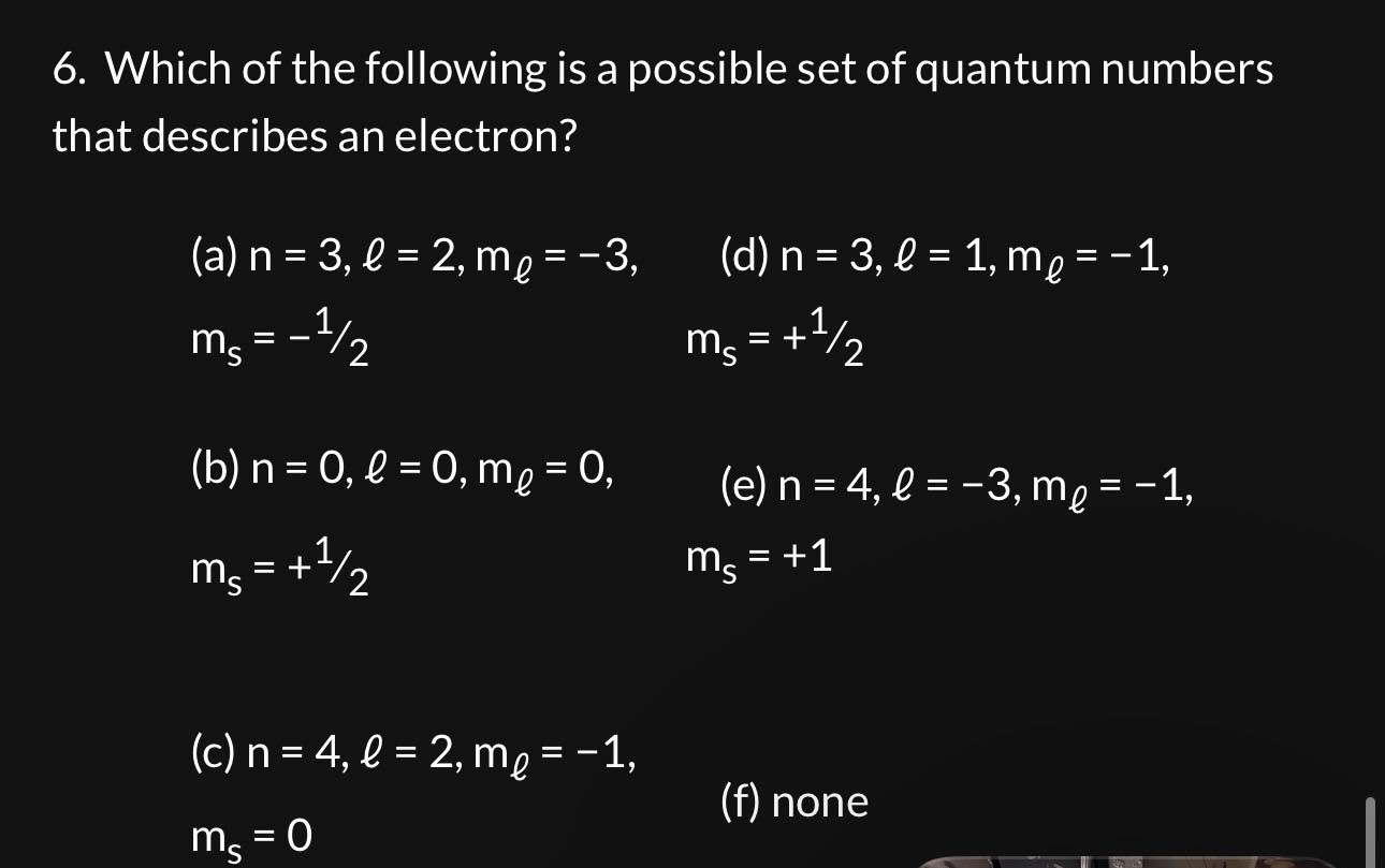 Solved 6. Which of the following is a possible set of | Chegg.com
