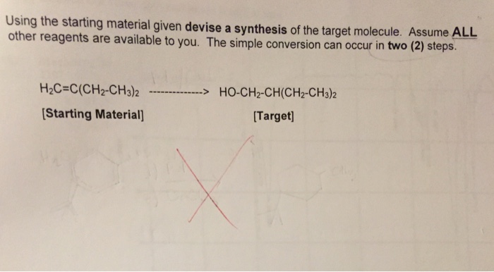 Solved Using the starting material given devise a synthesis | Chegg.com