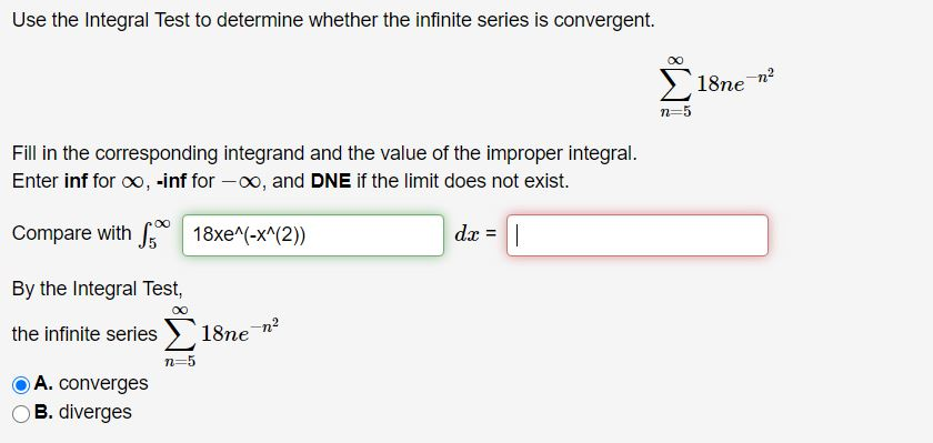 Solved Use the Integral Test to determine whether the | Chegg.com