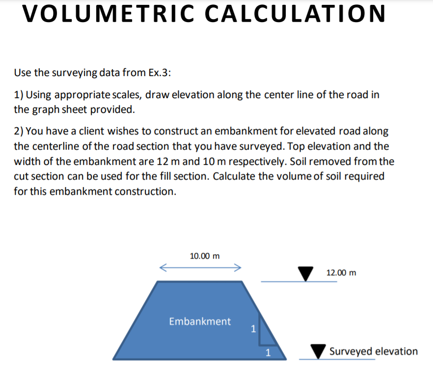 Solved VOLUMETRIC CALCULATION Use the surveying data from | Chegg.com