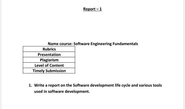Solved Report -1 Name course: Software Engineering | Chegg.com