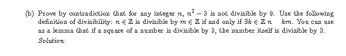 Solved (b) Prove by contradiction that for any integer n, n2 | Chegg.com