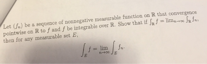 Solved Let (%) be a sequence of nonnegative measurable | Chegg.com