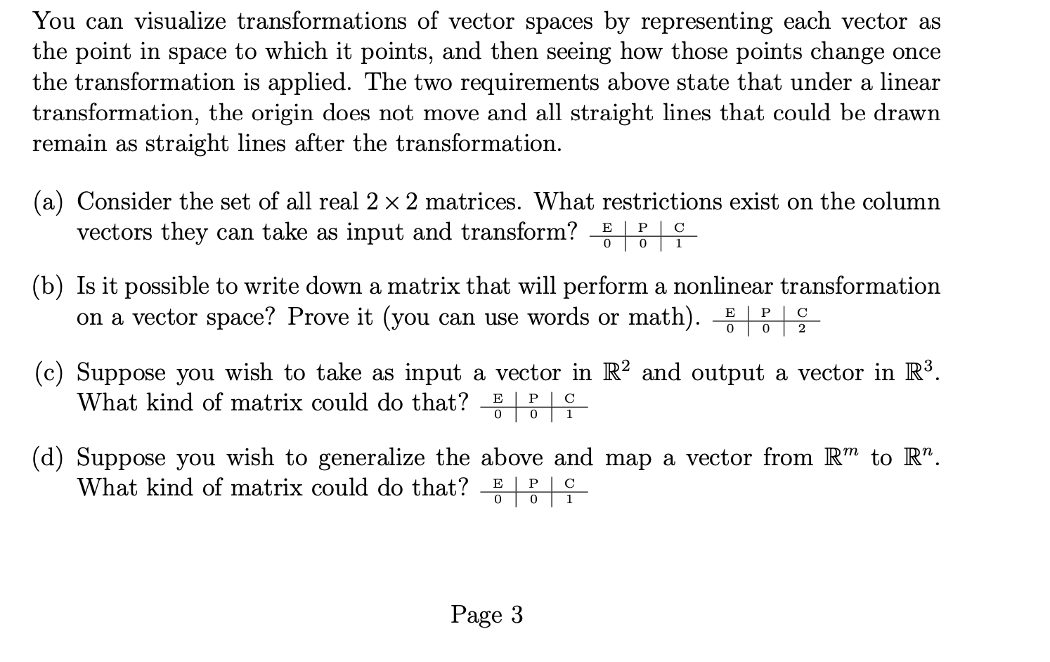 You can visualize transformations of vector spaces by | Chegg.com