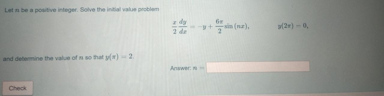 Solved Let n be a positive integer. Solve the initial value | Chegg.com