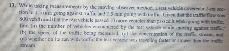 Solved 13. While taking measurements by the moving-observer | Chegg.com