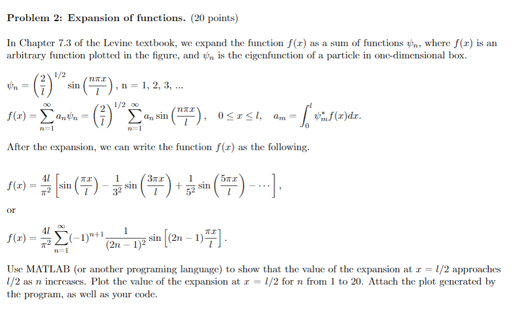 Solved Problem 2: Expansion of functions. ( 20 points) In | Chegg.com