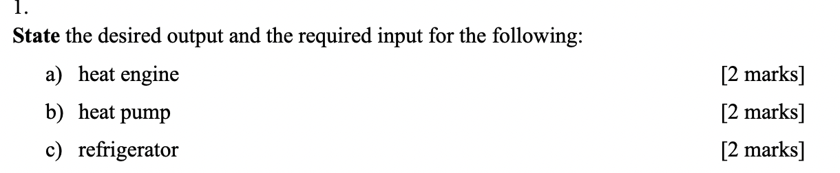 Solved State the desired output and the required input for | Chegg.com