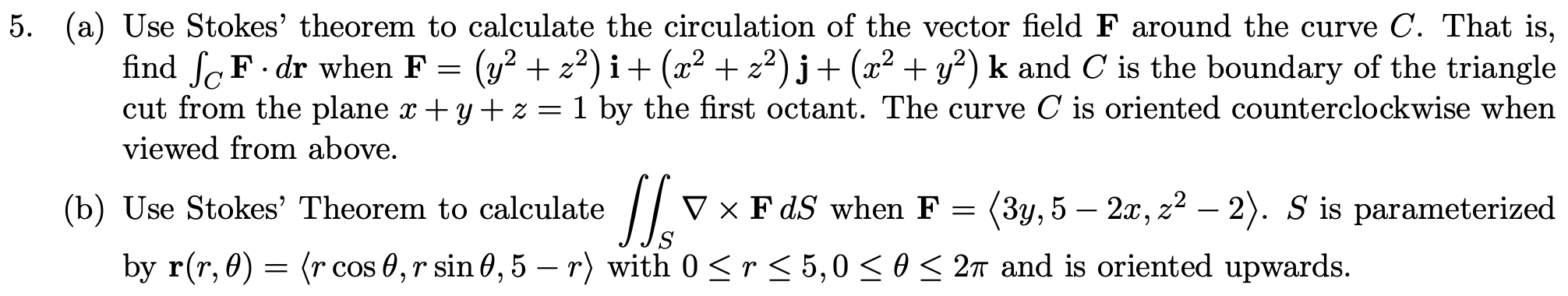 (a) Use Stokes' theorem to calculate the circulation | Chegg.com