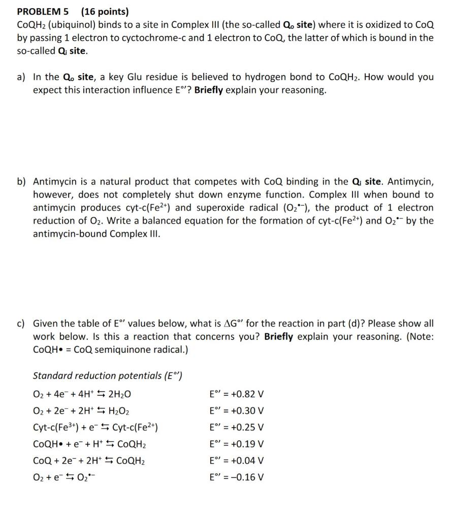 PROBLEM 5 (16 points) COQH2 (ubiquinol) binds to a | Chegg.com
