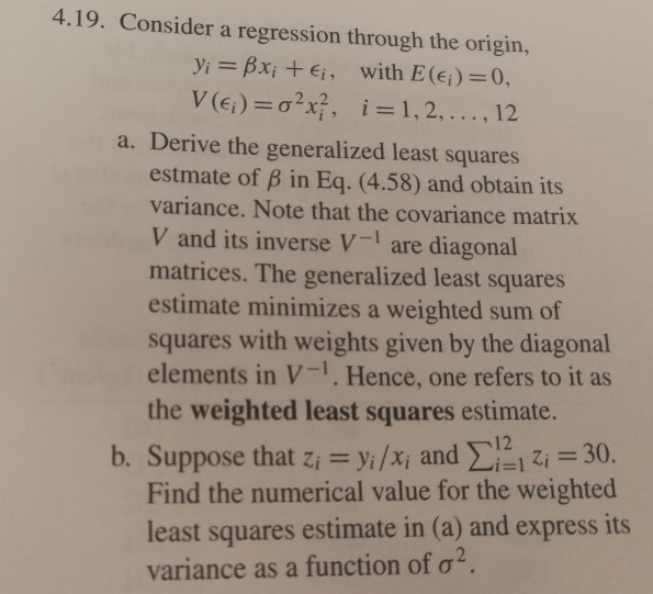 Solved 4.19. Consider a regression through the origin, yi= | Chegg.com