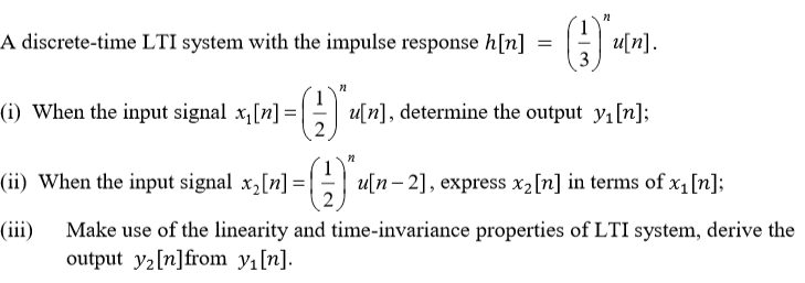 Solved A discrete-time LTI system with the impulse response | Chegg.com