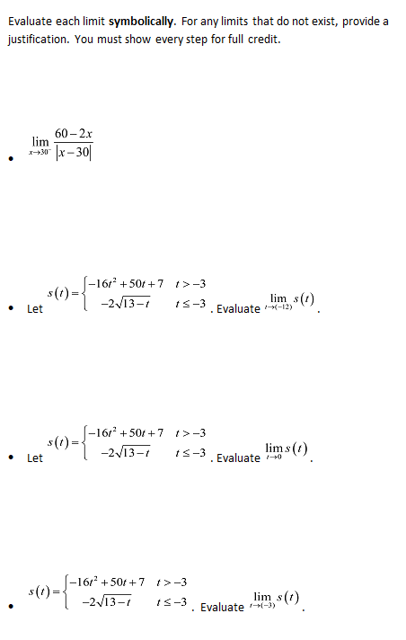 Solved Evaluate each limit symbolically. For any limits that | Chegg.com